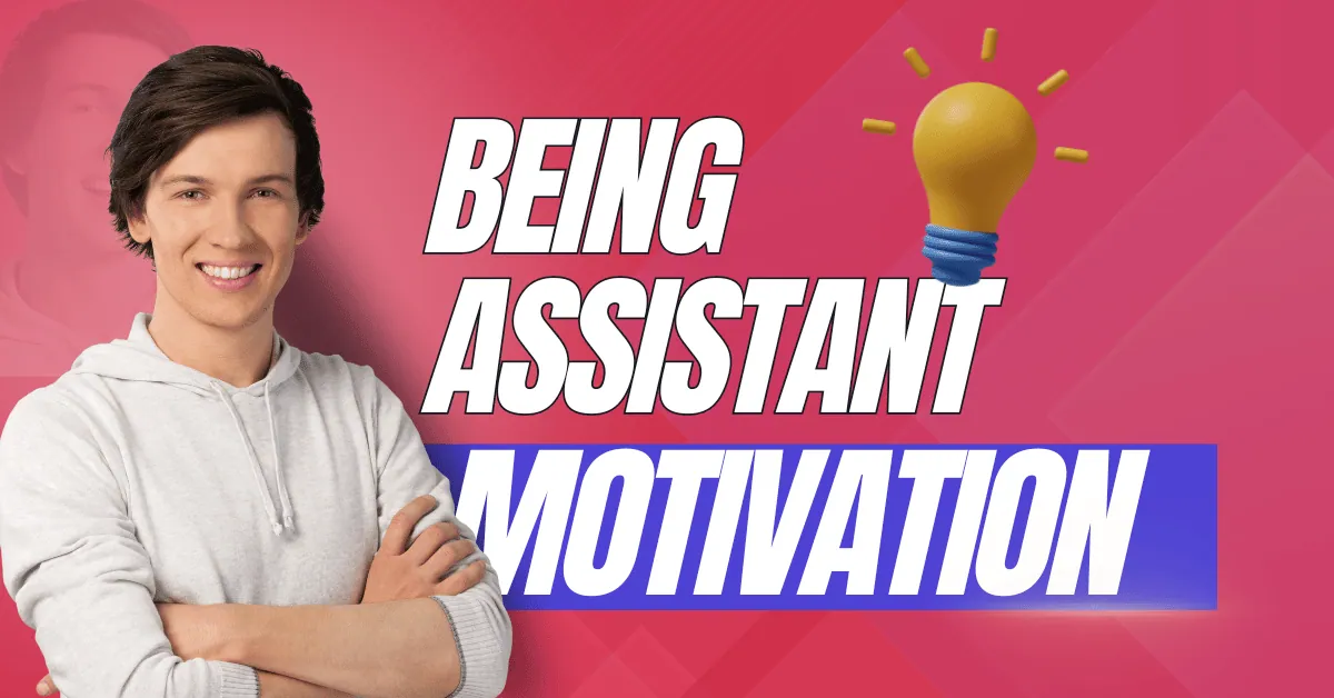 Find Latest 'Motivation' News and Articles on Being Assistant